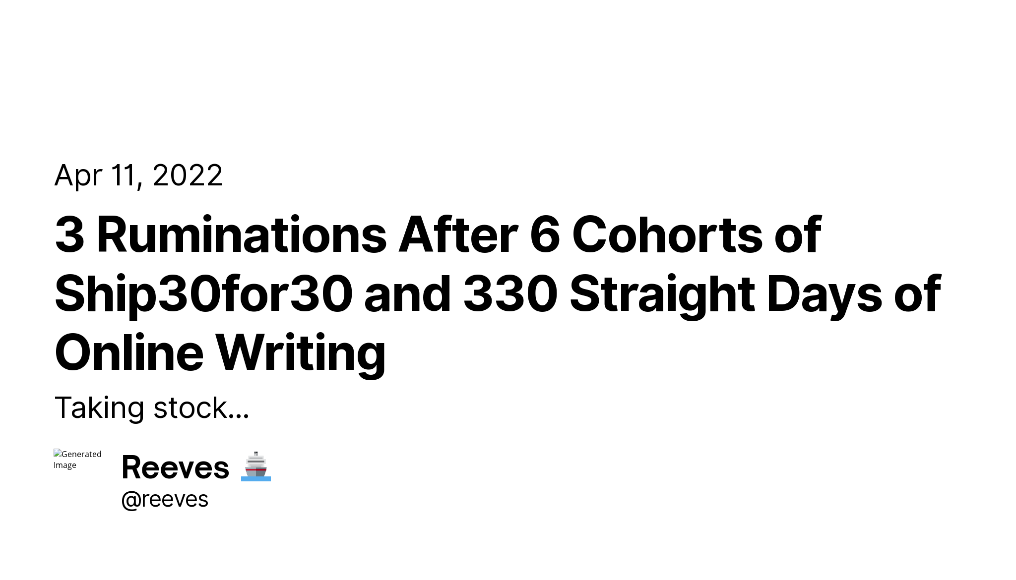 3 Ruminations After 6 Cohorts Of Ship30for30 And 330 Straight Days Of Online Writing Reeves 3-ruminations-after-6-cohorts-of-ship30for30-and-330-straight-days-of-online-writing-reeves